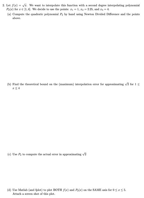 Solved 2 Let F X V We Want To Interpolate This Chegg Com