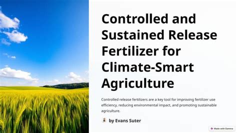 Controlled And Sustained Release Fertilizer For Climate Smart Agriculture Pptx