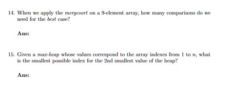 Solved 14 When We Apply The Mergesort On A 9 Element Array