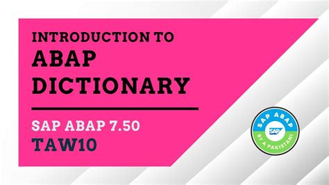 Introduction To Abap Dictionary Description Of The Abap Dictionary Taw10 Part Ii Unit 1