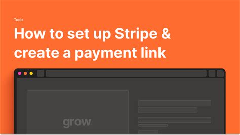 How To Set Up Stripe And Create A Payment Link Grow My Business