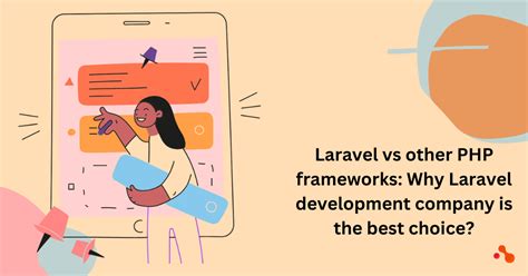 laravel against various php frameworks what is the reason why laravel