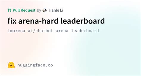 Lmsyschatbot Arena Leaderboard · Fix Arena Hard Leaderboard