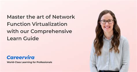 Master The Art Of Network Function Virtualization With Our Comprehensive Learn Guide