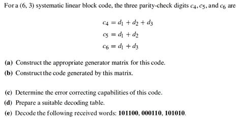 Solved Fora 6 3 Systematic Linear Block Code The Three