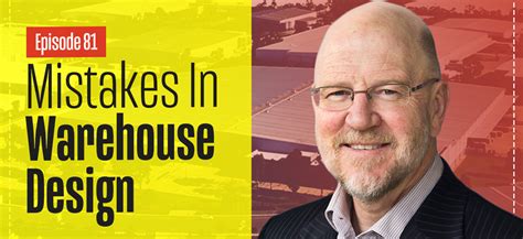 Three Things People Get Wrong In Warehouse Design