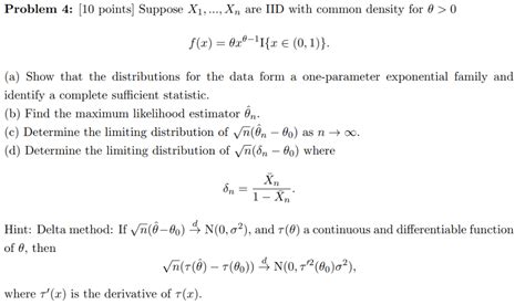 Solved Problem 4 [10 Points] Suppose X1 Xn Are Iid