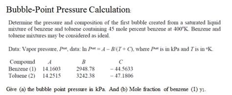 Solved Bubble Point Pressure Calculation Determine The