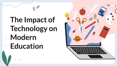 The Impact Of Technology On Modern Education Presentation