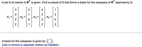 Solved A Set S Of Vectors In R Is Given Find A Subset Of S Chegg