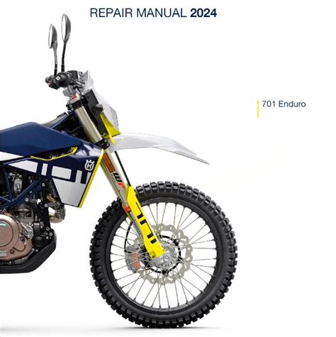 2024 Husqvarna 701 Enduro Us Repair Manual Ktm Repair