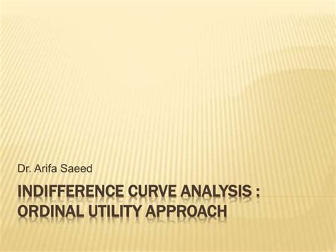Presentation On Indifference Curve Pptx
