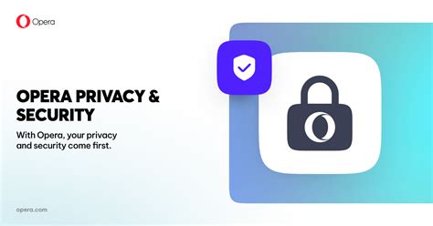 Is Opera Browser Safe Secure Private Browser Opera