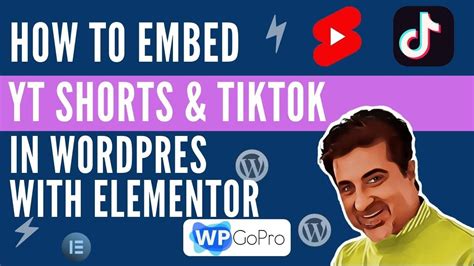 How To Embed Youtube Shorts And Tiktok Videos In Your Wordpress Site