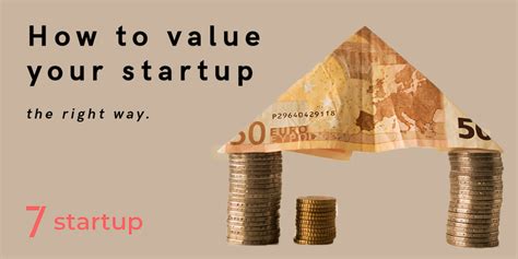 How To Value Your Startup 7 Startup How To Value Your Startup 7 Startup