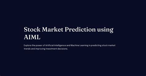 Stock Market Prediction Using Aiml