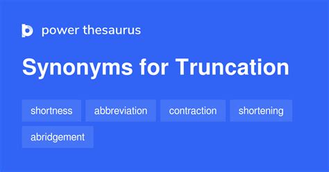 Truncation Synonyms 168 Similar Words And Phrases