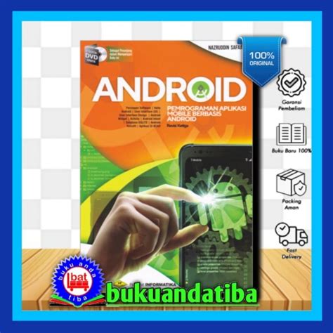 Jual BUKU ANDROID STUDIO ANDROID Pemrograman Aplikasi Mobile Berbasis Android Plus CD Nazruddin