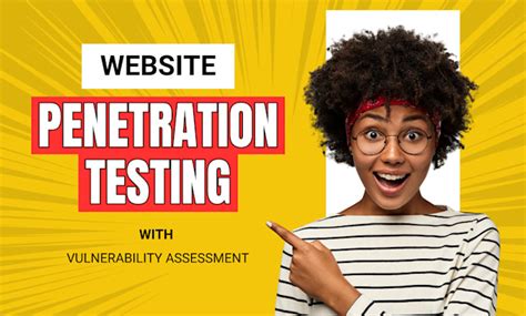 Do Penetration Testing And Vulnerabilities Assessment On Your Website