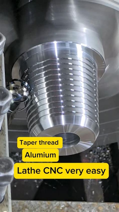 Mastering Taper Thread Turning On A Cnc Lathe