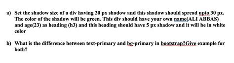 Solved A Set The Shadow Size Of A Div Having Px Shadow Chegg Com