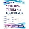 SWITCHING THEORY AND LOGIC DESIGN RD EDN Kumar A Anand Amazon In Books