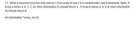 Solved Write A Recursive Function That Returns If An Chegg