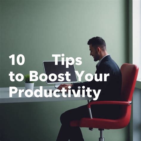 10 Tips To Boost Your Productivity In 2025 Maximize Efficiency And