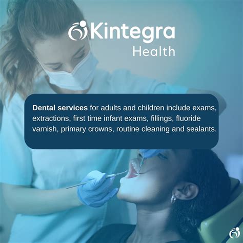 Kintegra Health On Linkedin Have You Heard About Our Dental Services