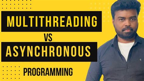 Jawahar Selvaraj On Linkedin Multithreading Vs Asynchronous Programming