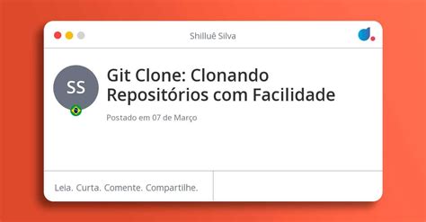 Git Clone Clonando Repositórios Como Um Ninja da Tecnologia