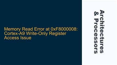 Memory Read Error At 0xf8000008 Cortex A9 Write Only Register Access Issue System On Chips