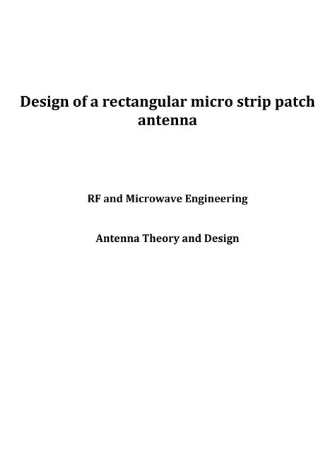 Solution Design Of Rectangular Microstrip Patch Antenna Rf Microwave Antenna Theory And Design