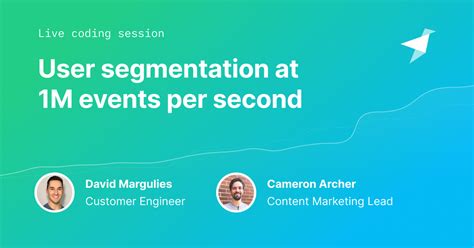 user segmentation at 1m events per second · tinybird