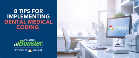 8 Tips For Implementing Dental Medical Coding Eassist Dental Billing