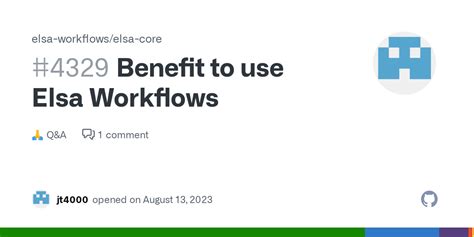 Benefit To Use Elsa Workflows · Elsa Workflows Elsa Core · Discussion