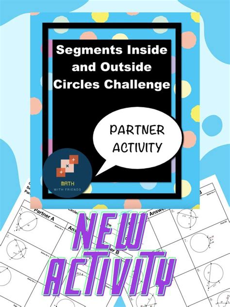 Segments Inside And Outside Circles Challenge Partner Activity