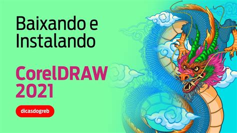 Coreldraw 2021 Baixando E Instalando Youtube