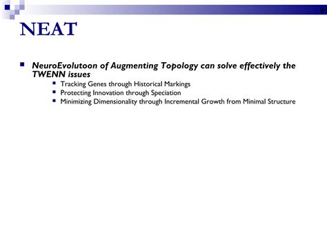 evolving neural networks through augmenting topologies neat ppt