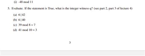 Solved I 48mod11evaluate If The Statement Is True What
