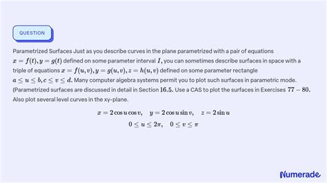 solved parametrized surfaces just as you describe curves in the plane