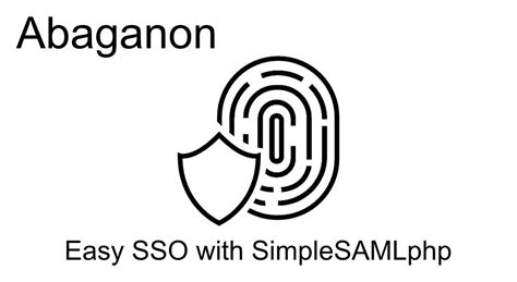Sso Simplesamlphp Simplesamlphp Is A Tool For Enabling By Eric Fossas Medium