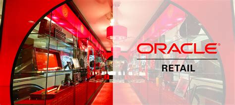 5 Golden Rules To Roll Out Oracle Xstore Pos In China Rci Apac