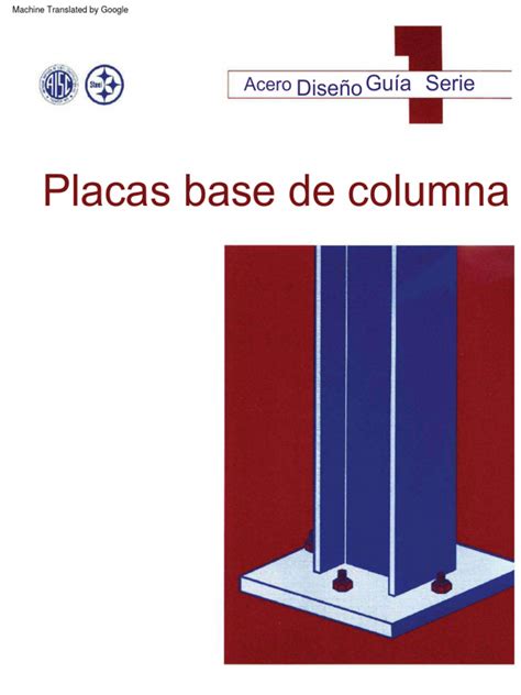 24 Design Guide For Column Base Plates Pdf Hormigón Arquitecto