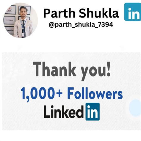 Parth Shukla On Linkedin Followers Connection Linkdin 1000