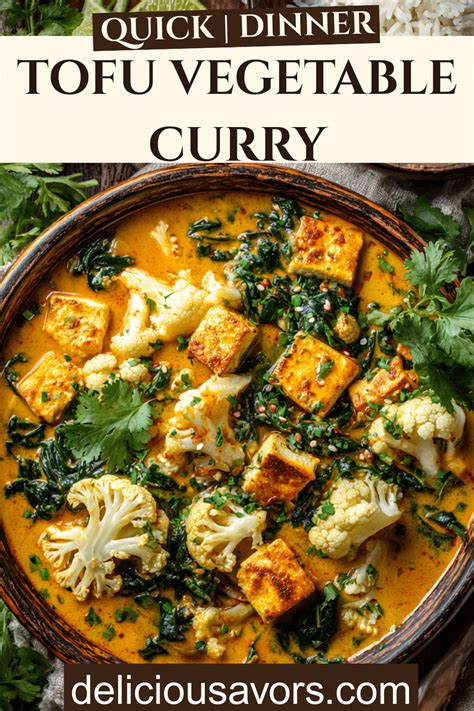Creamy Tofu Vegetable Curry Recipe Ready In 40 Minutes Budget Friendly