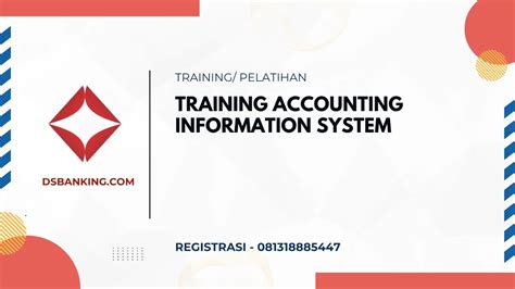 Training Accounting Information System Diorama School Of Banking