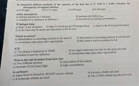 Solved In Standard Addition Method If The Equation Of Chegg Com