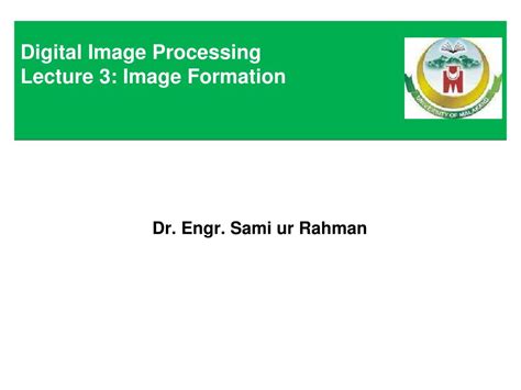 PPT Digital Image Processing Lecture 3 Image Formation PowerPoint
