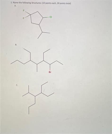 solved 1 name the following structures 10 points each 30